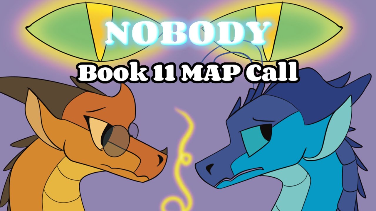 Nobody: WoF Book 11 MAP Call (CANCELLED) - YouTube
