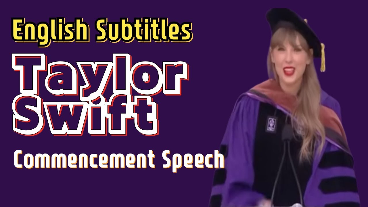 Taylor Swift | NYU Commencement Speech ( With English Subtitles) - YouTube