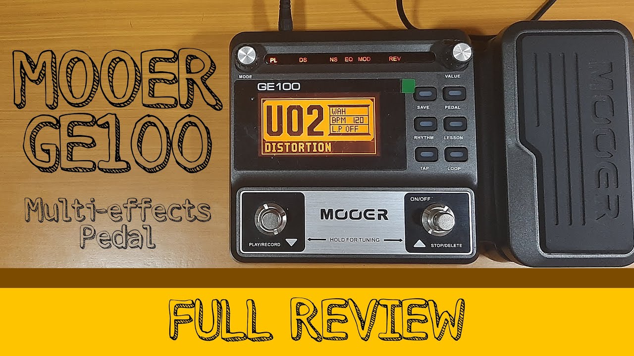 MOOER GE100 Multi-effects Pedal FULL REVIEW - Migs Ganzon - YouTube