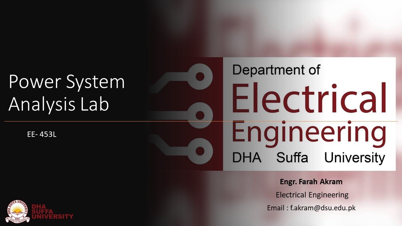 EE Online Lecture Series Power System Analysis Lab EE-453 FA Lab#1 ...