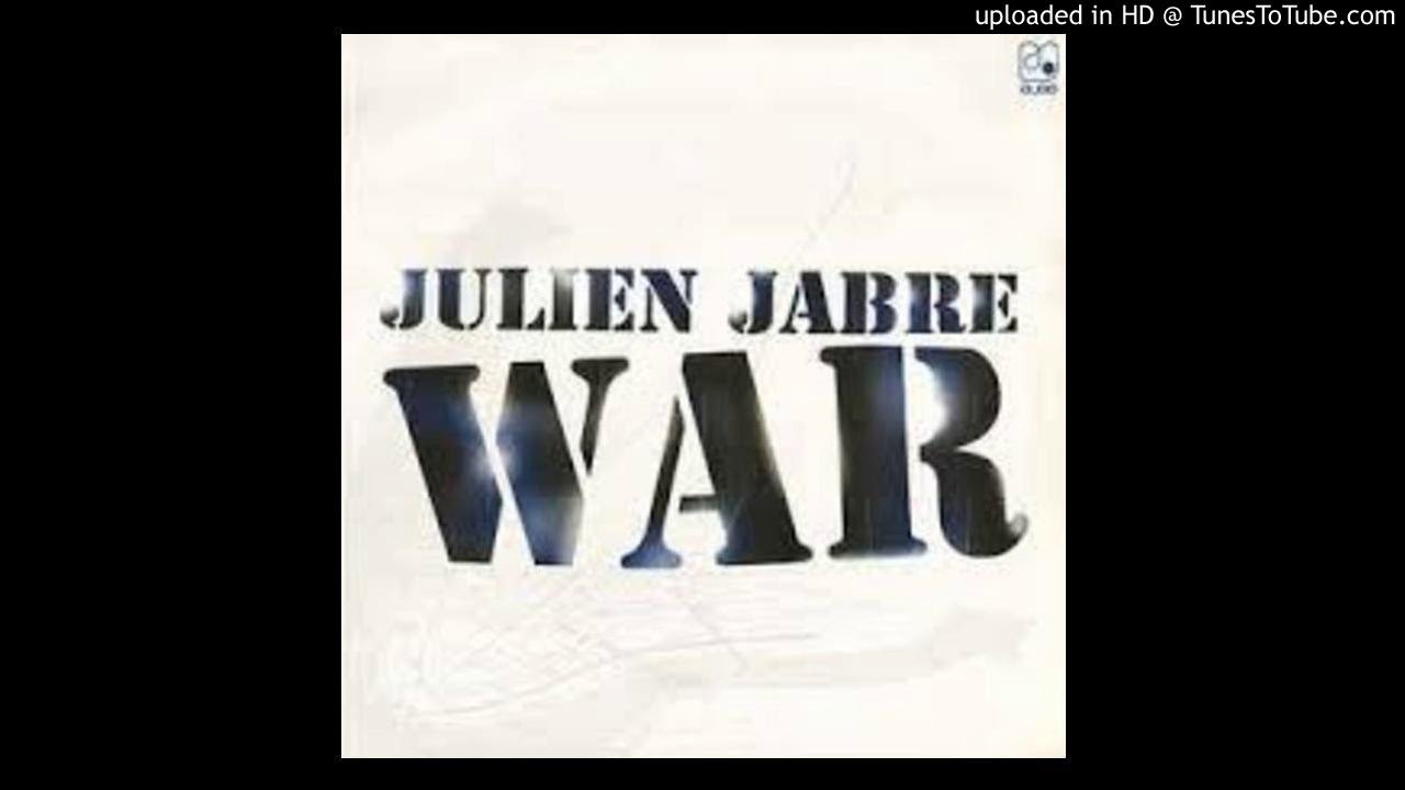 JULIEN JABRE Ft. JULIE McKNIGHT - War Finally (In Da House Session ...
