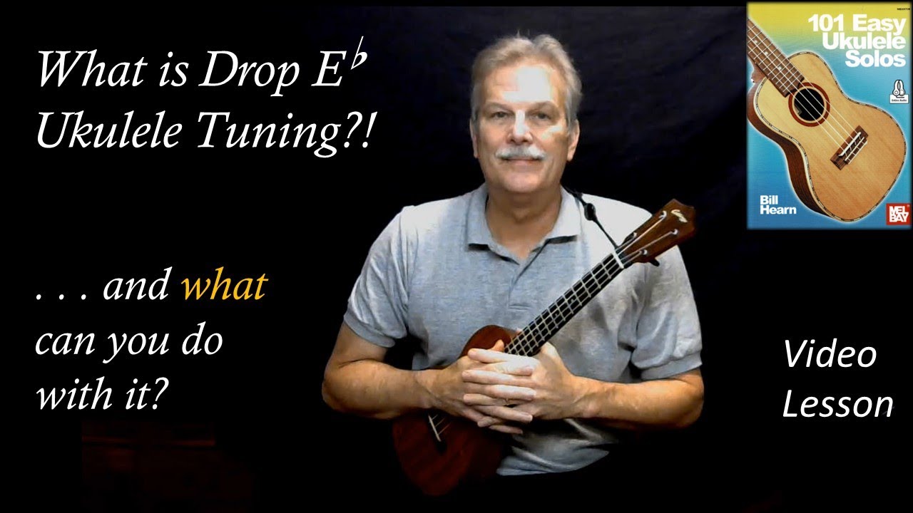 What is Drop E-flat ukulele tuning, and what can you do with it?! - YouTube