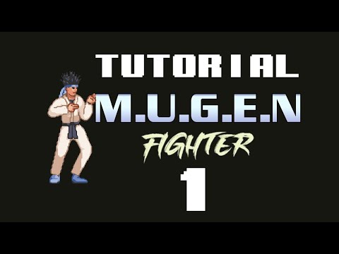 Como crear un mugen desde cero TUTORIAL 1 - YouTube