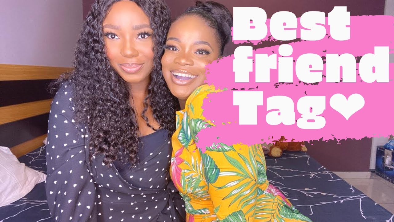 BEST FRIEND TAG!!!!! - YouTube