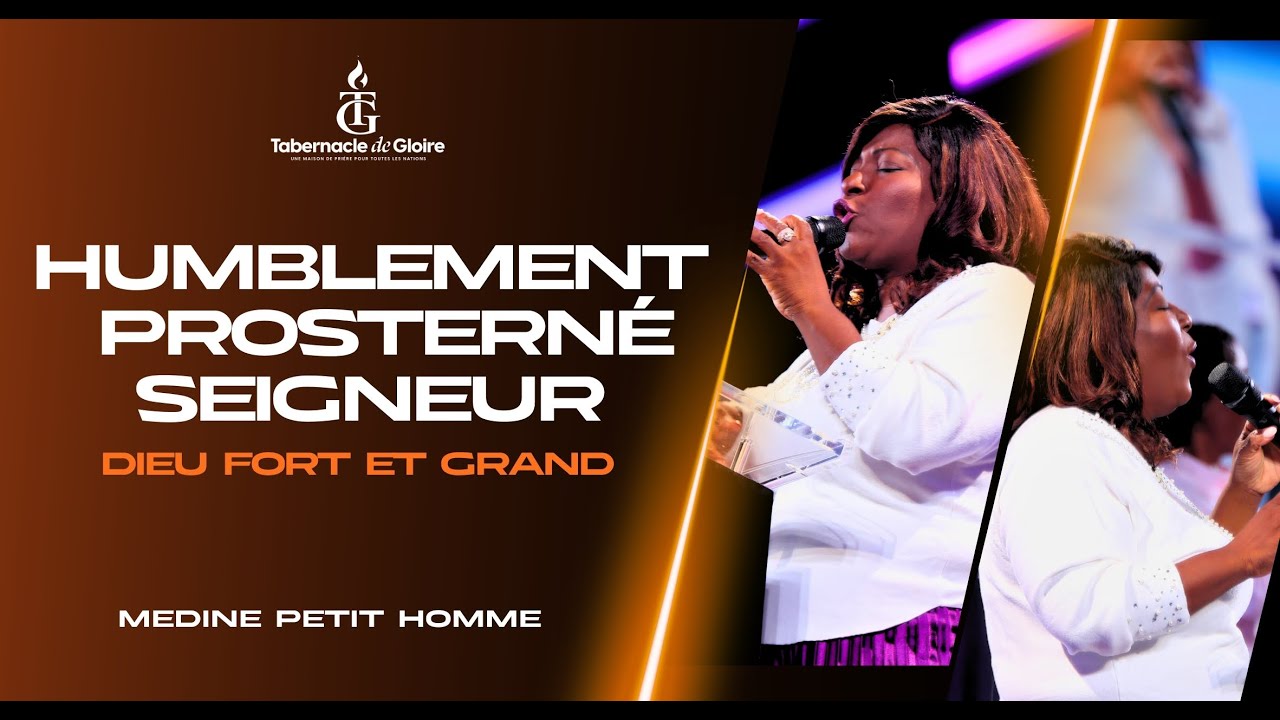 Humblement Prosterné Seigneur | Dieu Fort Et Grand | Louwanj | Medine ...