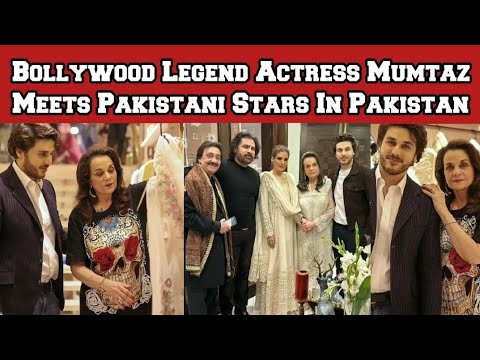Bollywood Legend Actress Mumtaz Meets Pakistani Stars In Pakistan | # ...