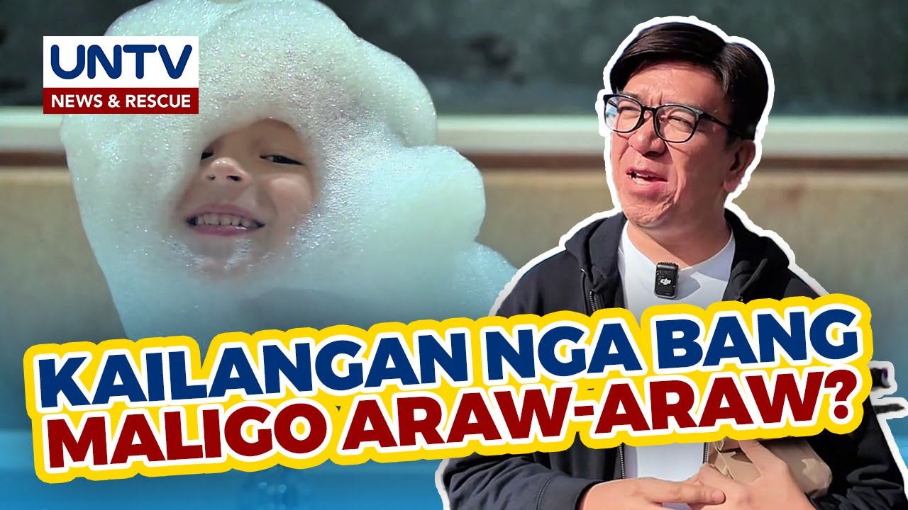 ALAMIN: Dapat bang maligo araw-araw? - YouTube