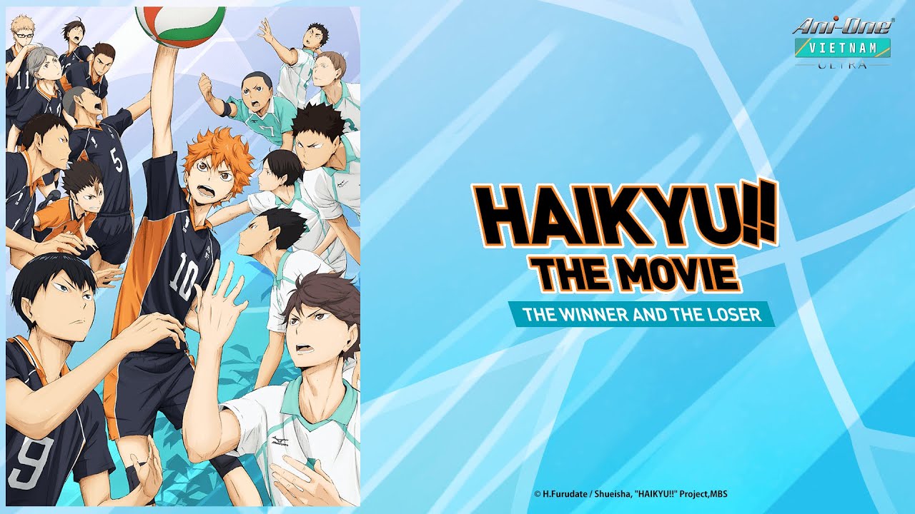 🏐《HAIKYU!! THE MOVIE: The Winner and the Loser》|【Ani-One Vietnam ULTRA ...
