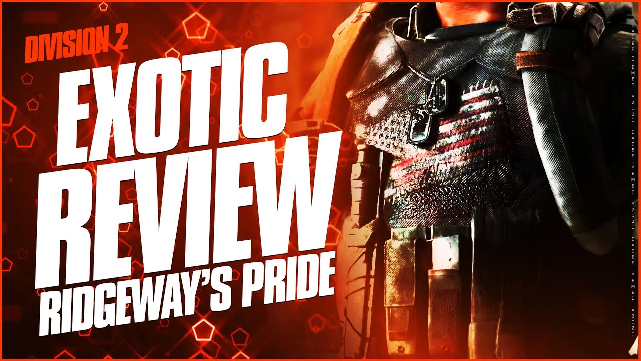 Division 2 RIDGEWAY'S PRIDE Review - Is it Worth The Grind - YouTube