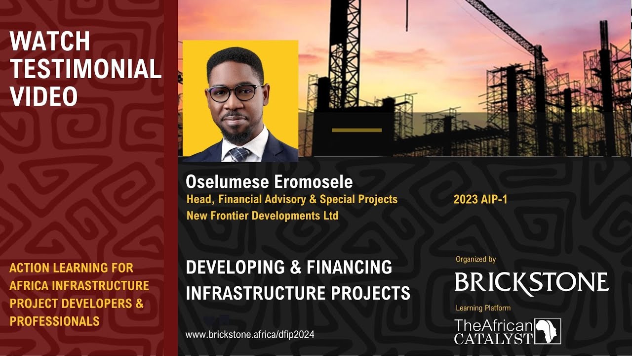 Oselumese Eromosele | Testimonial | Developing & Financing ...
