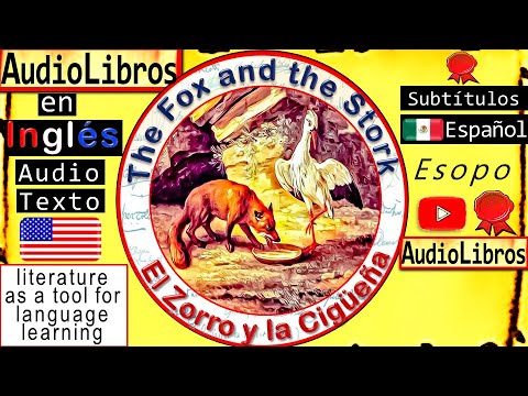 El Zorro y la Cigüeña | Fox and the Stork | Audiolibros Inglés Fábulas ...