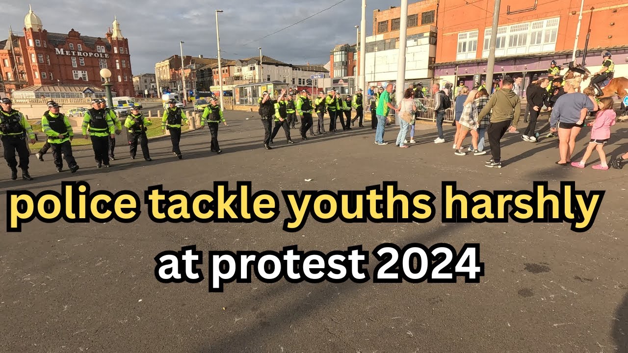 BREAKING NEWS | Blackpool ongoing protest 2024 - YouTube