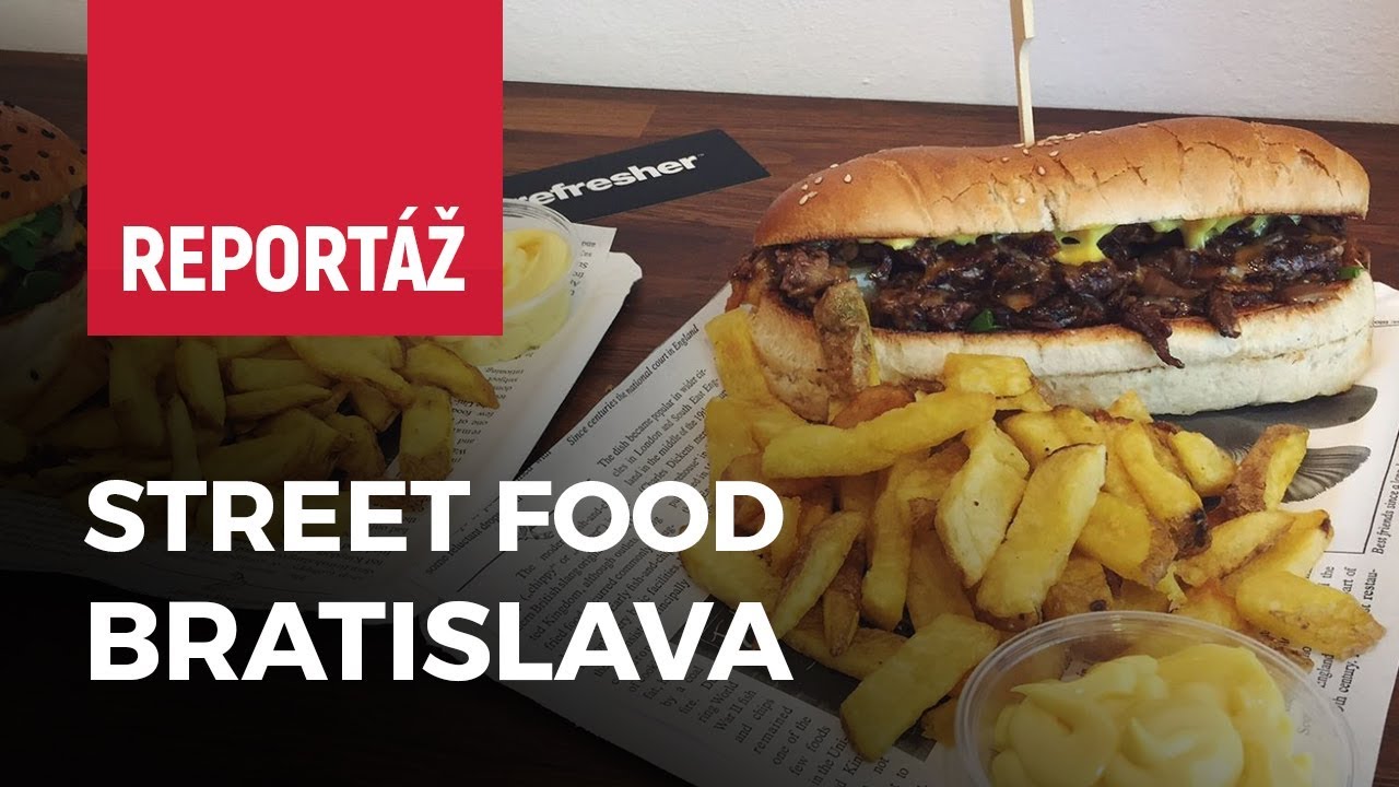 Kde si dáš v Bratislave najlepší Street Food? (Reportáž) - YouTube