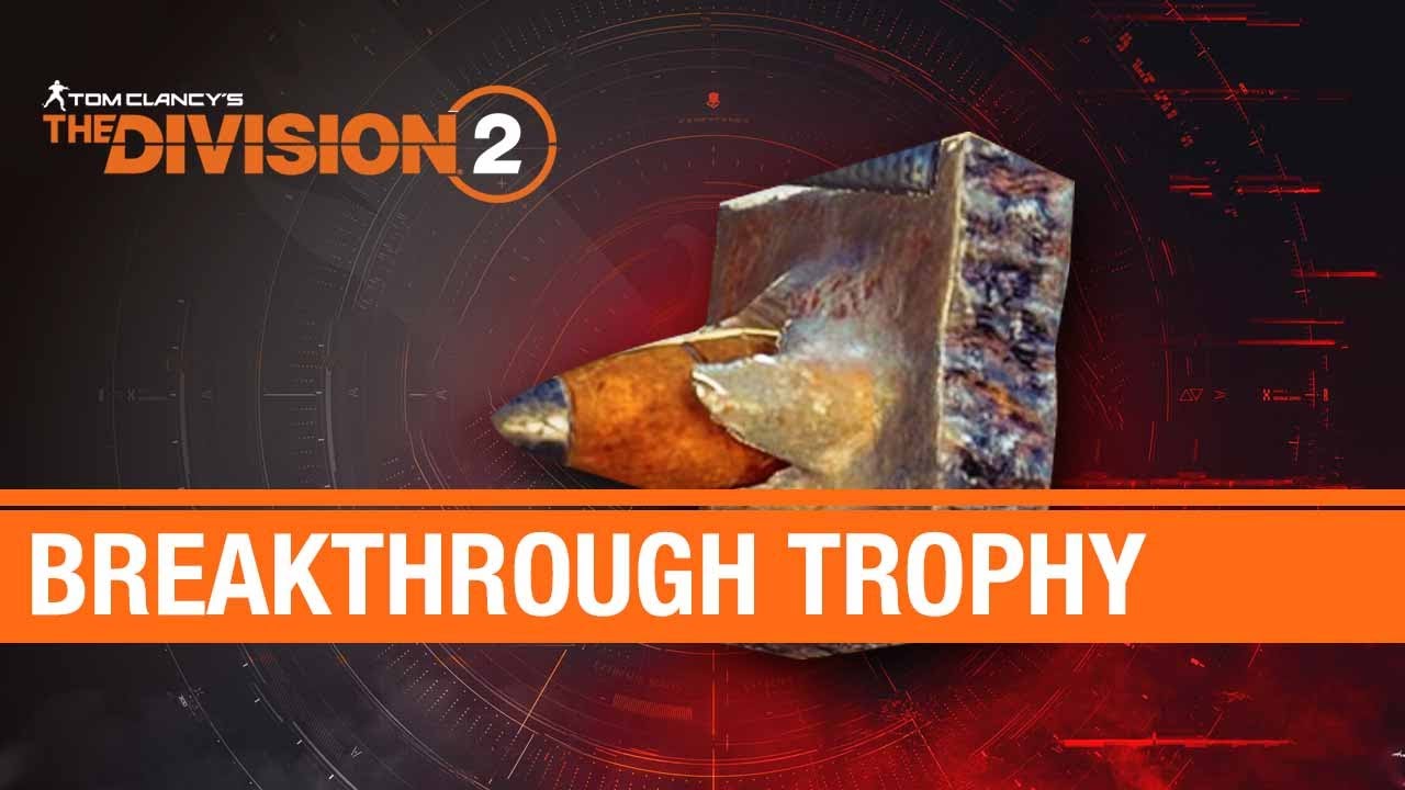 The Division 2- How to get the Breakthrough Iron Horse Backpack Trophy ...