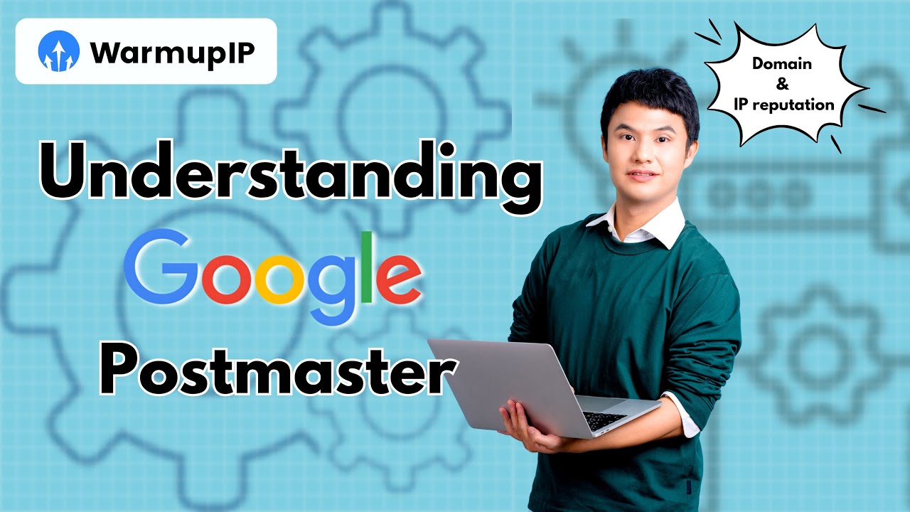 Understanding Google Postmaster and Domain & IP reputation - YouTube