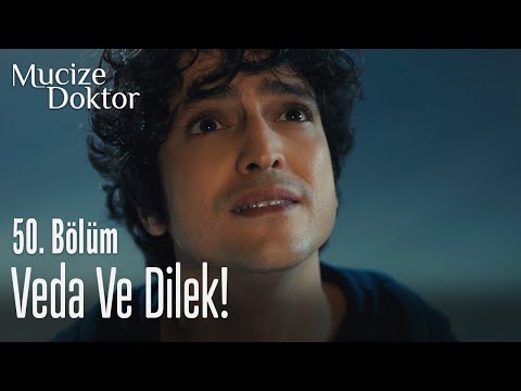 Veda ve dilek! - Mucize Doktor 50. Bölüm