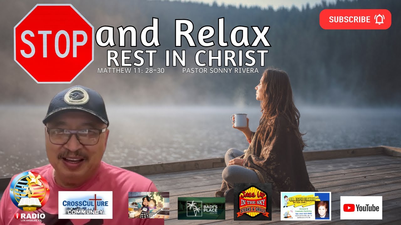 STOP AND RELAX REST IN CHRIST - YouTube