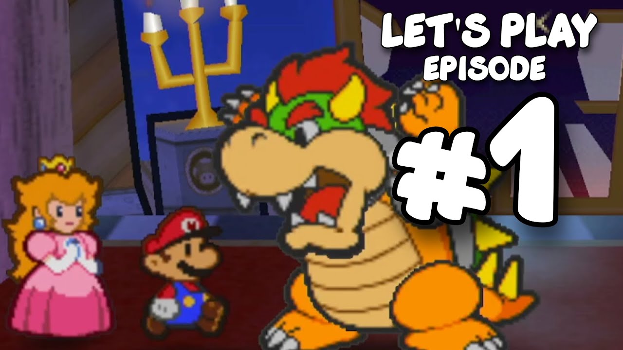 Let's Play Paper Mario - Episode #1 - YouTube