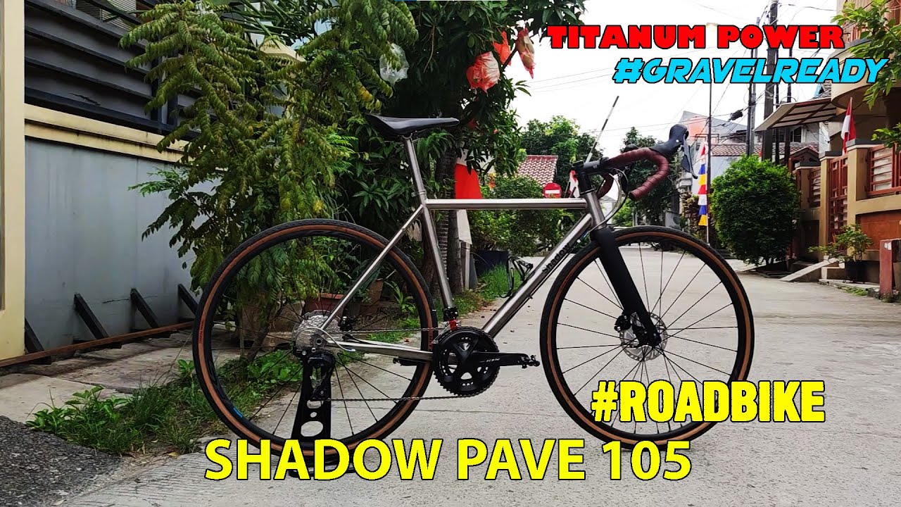 Sepeda Titanium Terjangkau Shadow Pave Titanium Bike with Shimano 105 ...