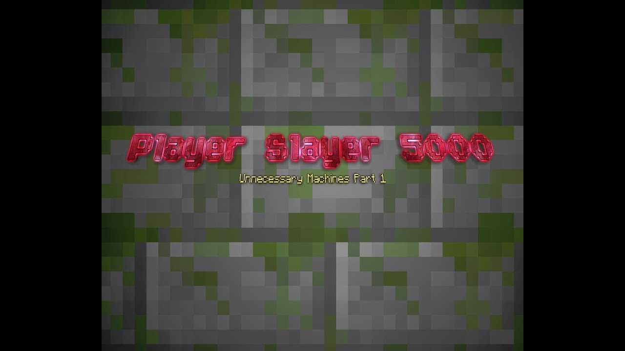 Player Slayer 5000 - Unnecessary Machines - A Minecraft Short - YouTube