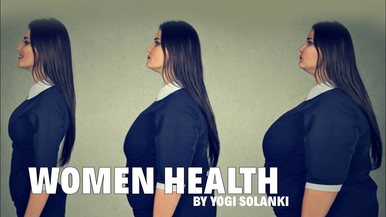 WOMEN HEALTH by Yogi Solanki || Yogi Solanki Fitness|| - YouTube