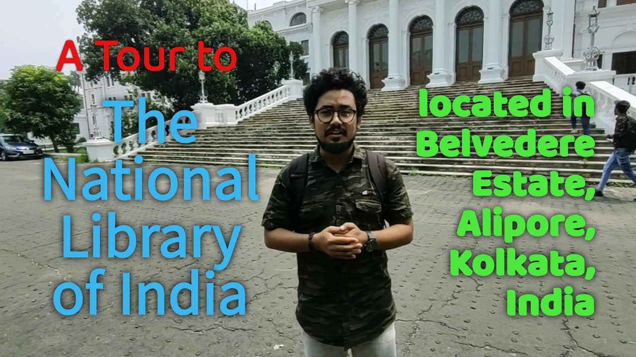 A tour to "The National Library of India" located in Alipore, Kolkata ...