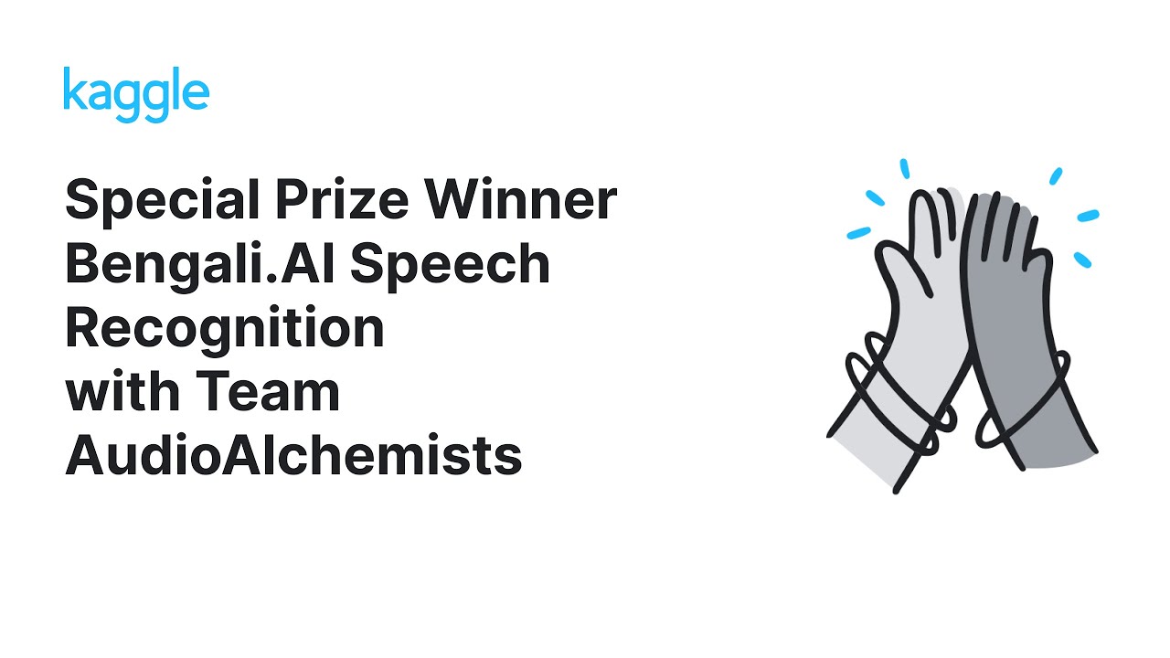 Kaggle Winning Solutions Walkthroughs: Bengali.AI Speech Recognition with Team AudioAlchemists ...