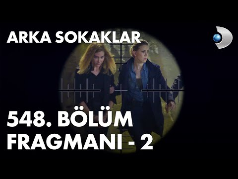 Arka Sokaklar - 548.Bölüm 2.Fragmanı (14.Sezon / 27.Bölüm)