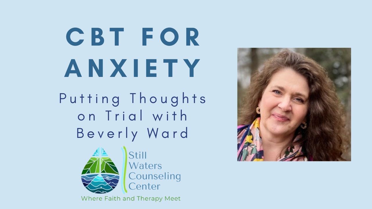 Putting Thoughts on Trial - CBT to Challenge Negative Thinking - YouTube