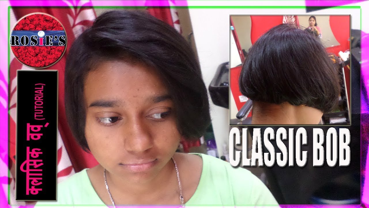 Classic bob tutorial, hindi, क्लासिक वव्..... - YouTube