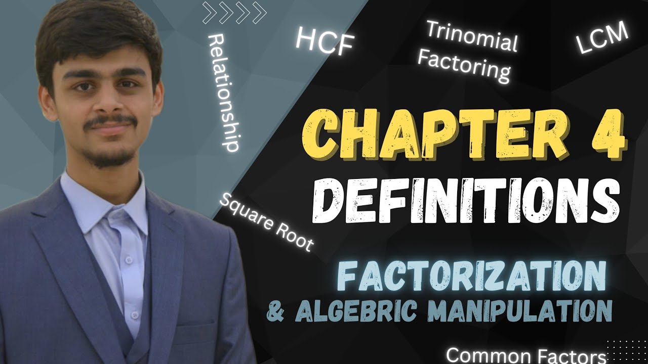 Class 9 Math | Chapter 4 | Definitions | Factorization and Algebraic Manipulation | - YouTube