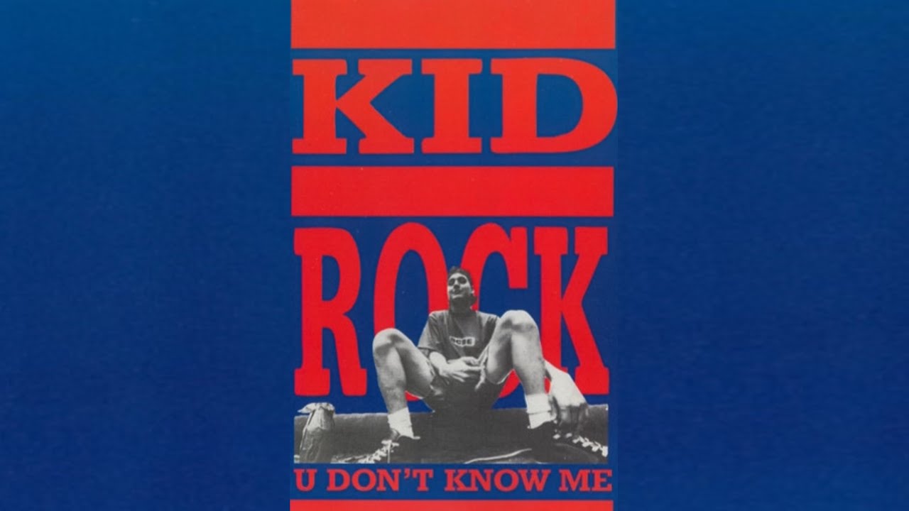 Kid Rock - U Don’t Know Me (Cali Boy Instrumental) - YouTube