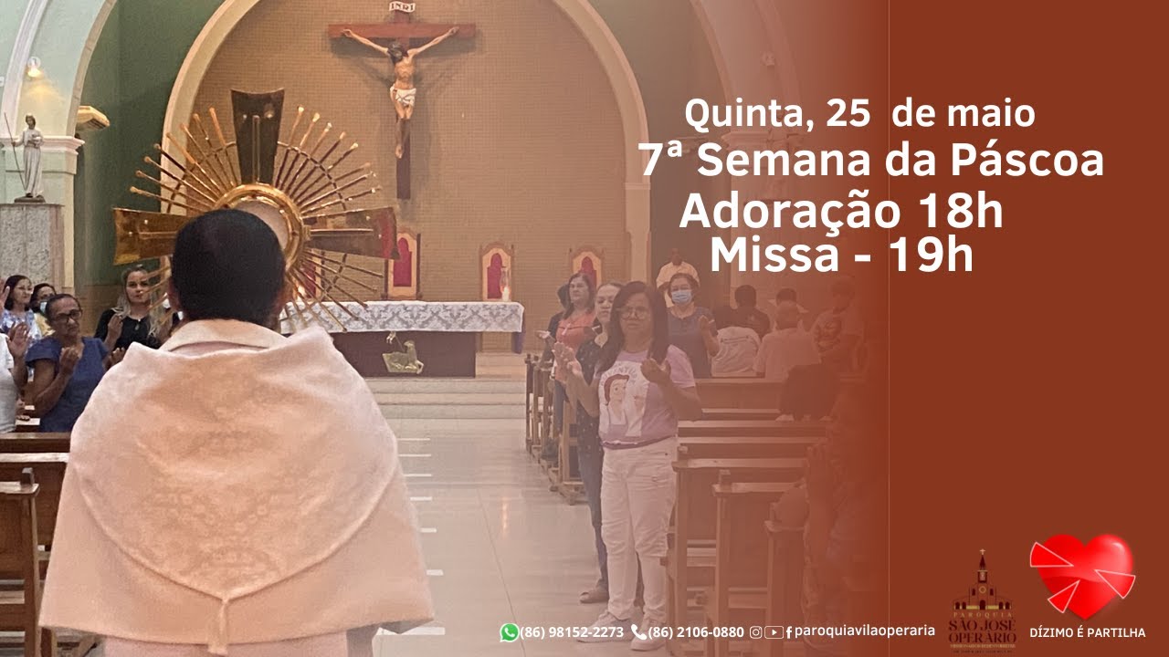 7ª SEMANA DA PÁSCOA, 25 DE MAIO - YouTube