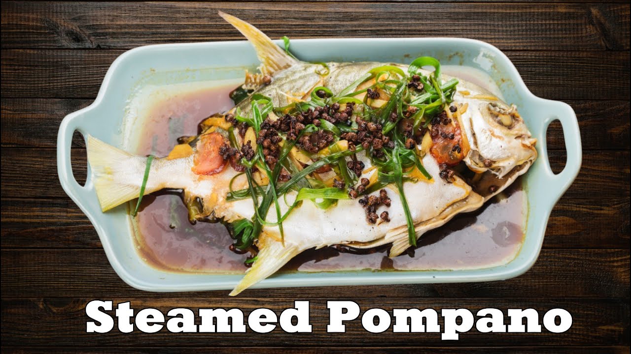 DADDY'S FAVORITE | Steamed Pompano (Pompano fish) | Mukbang - YouTube