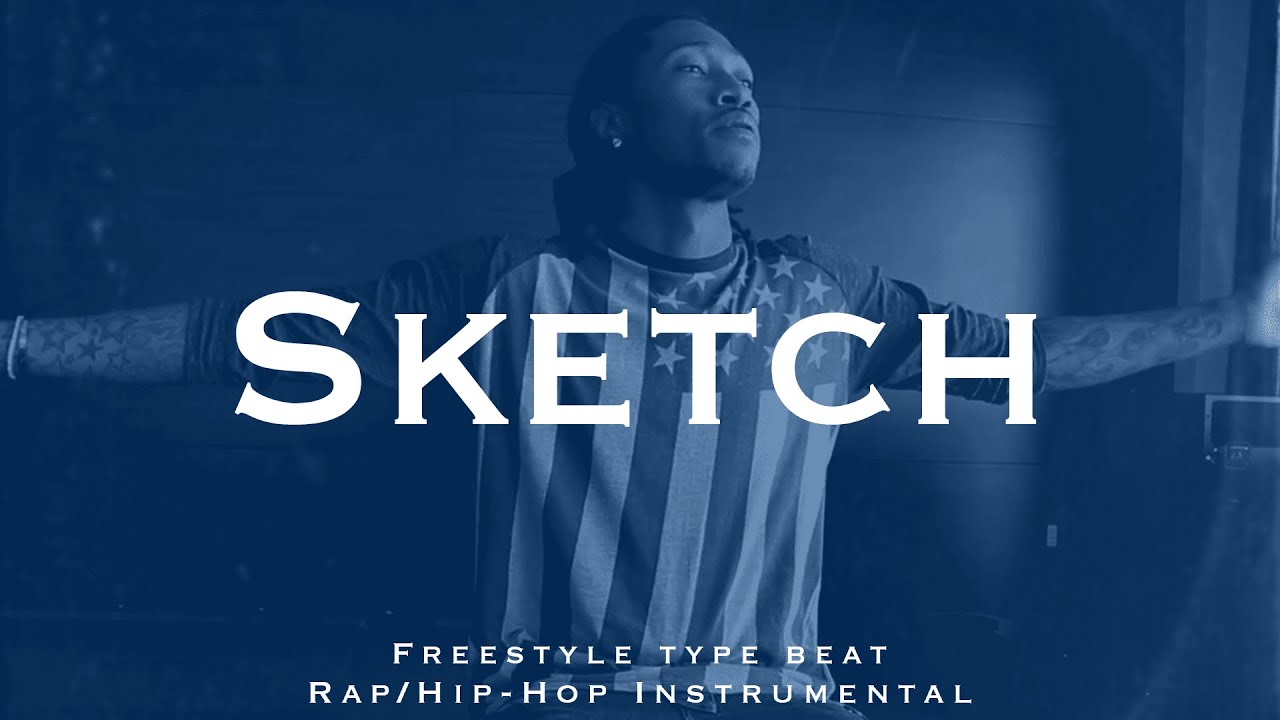 [Free] Freestyle type beat "Sketch"| Rap instrumental | Hip Hop beats ...