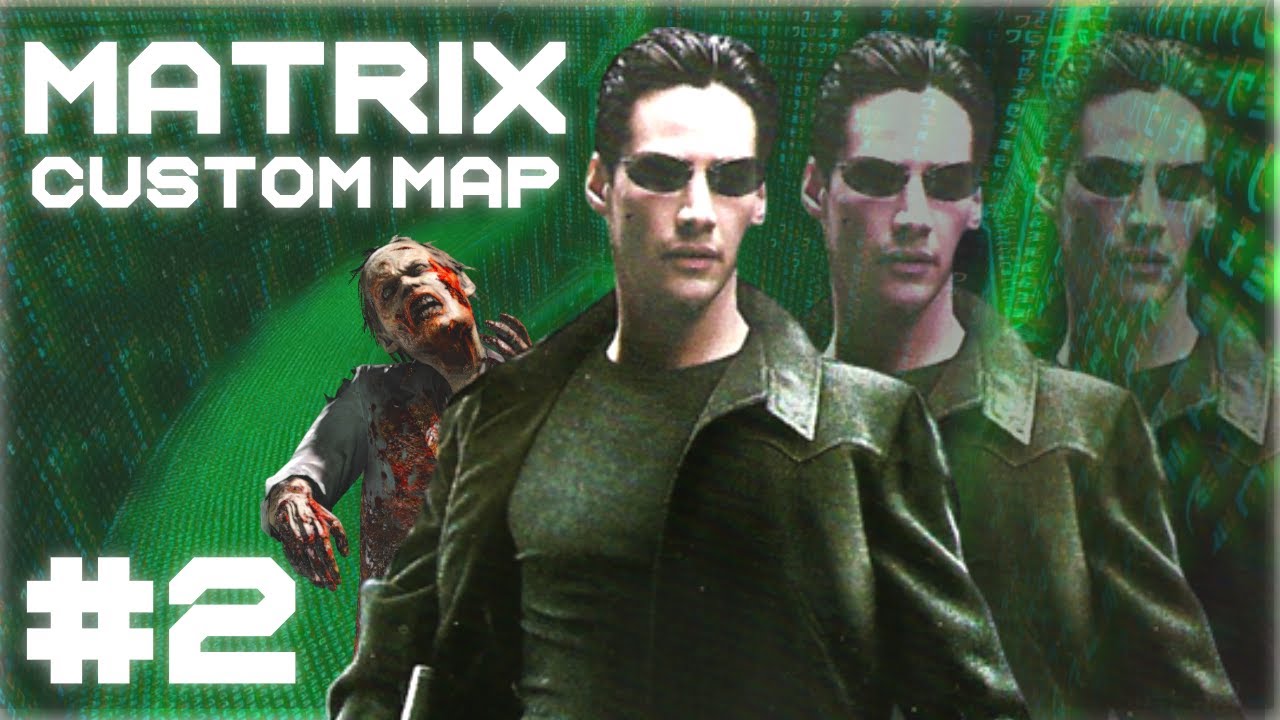 [Parte 2] Matrix Reloaded - BLACK OPS 3 ZOMBIES Custom Map (Con Arch ...