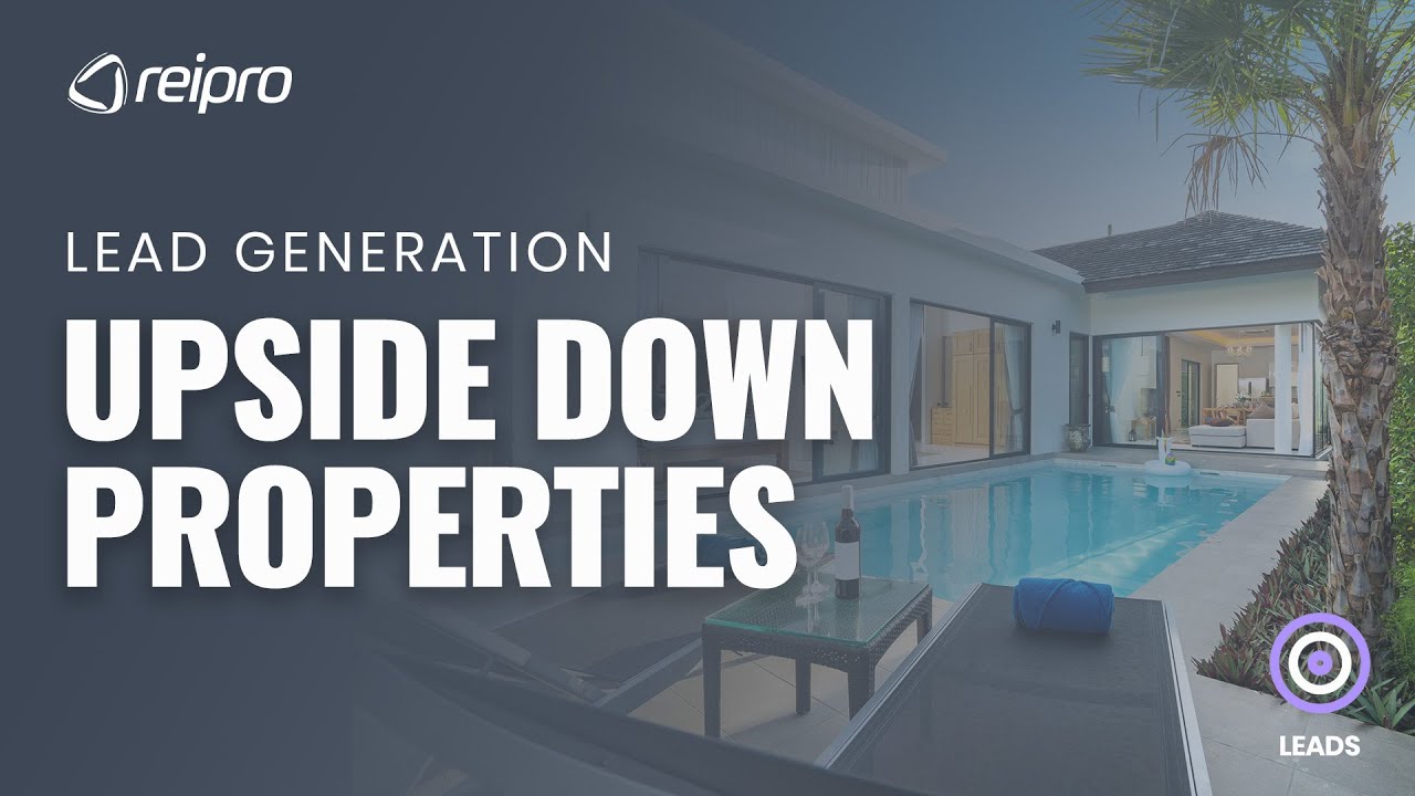 How To Search For Properties Upside Down On Mortgages | REIPro ...