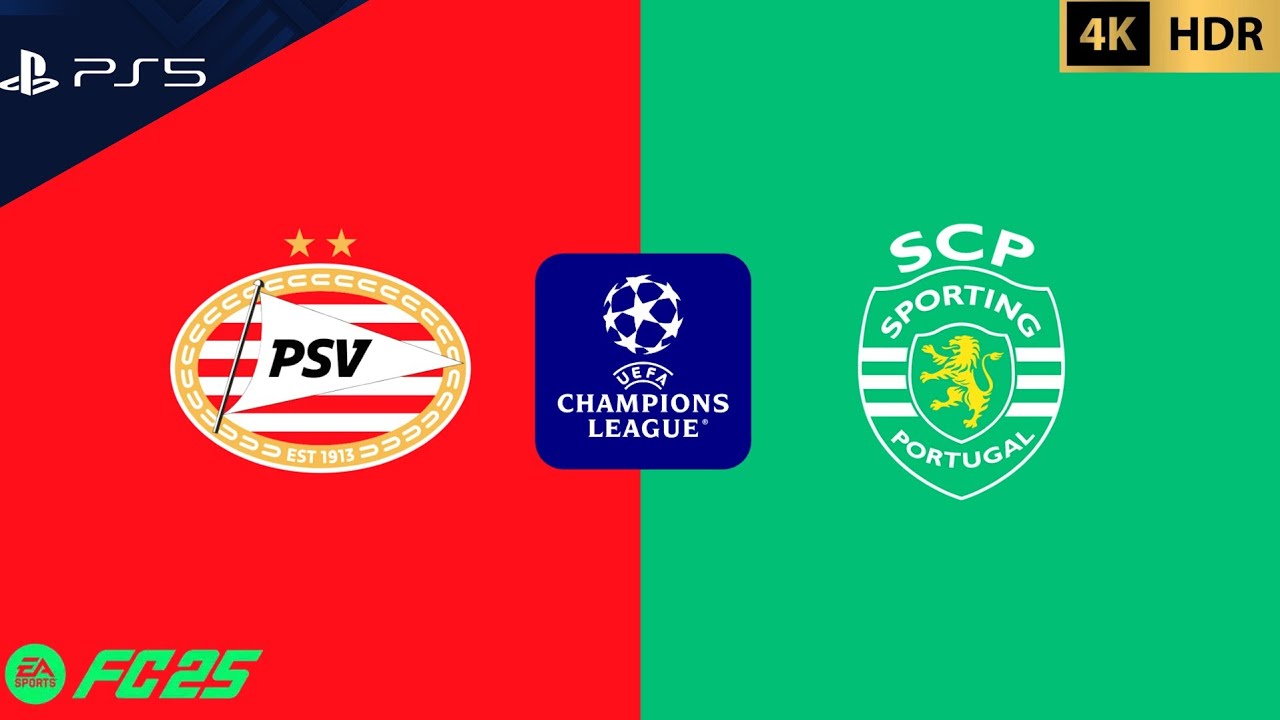 FC 25 - PSV vs Sporting CP | UEFA Champions League 2024/25 | PS5™ [4K60 ...