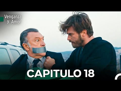 Venganza y Amor Capitulo 18 (Doblado En Español)