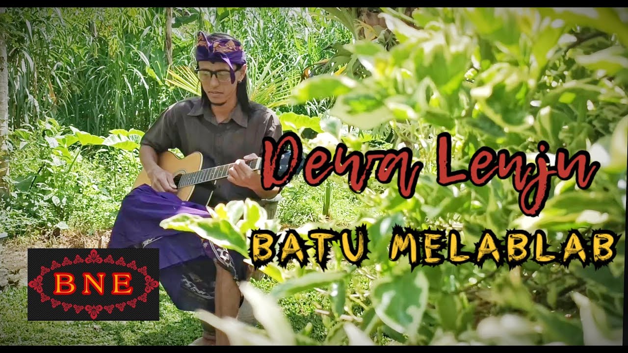 BATU MELABLAB - Dewa Lenju (Officil Music Video) - YouTube