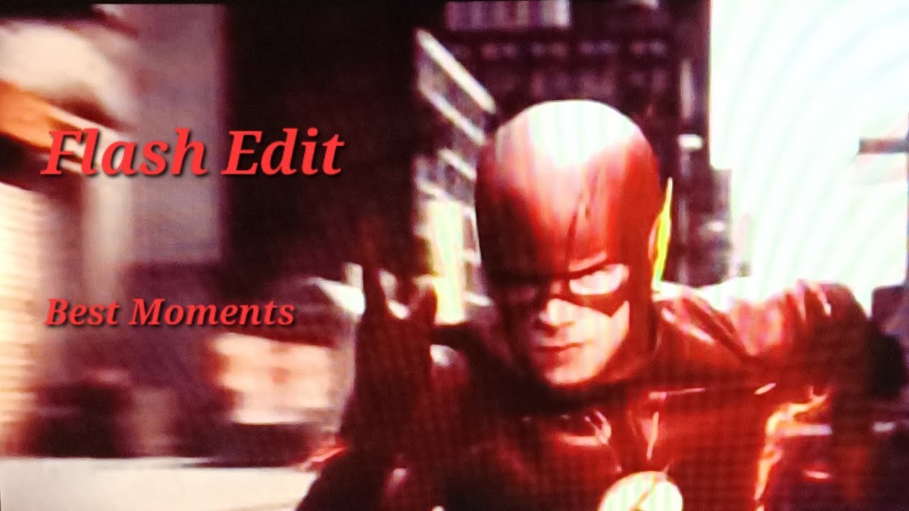 Flash Best Moments Edit | House of Memories - YouTube