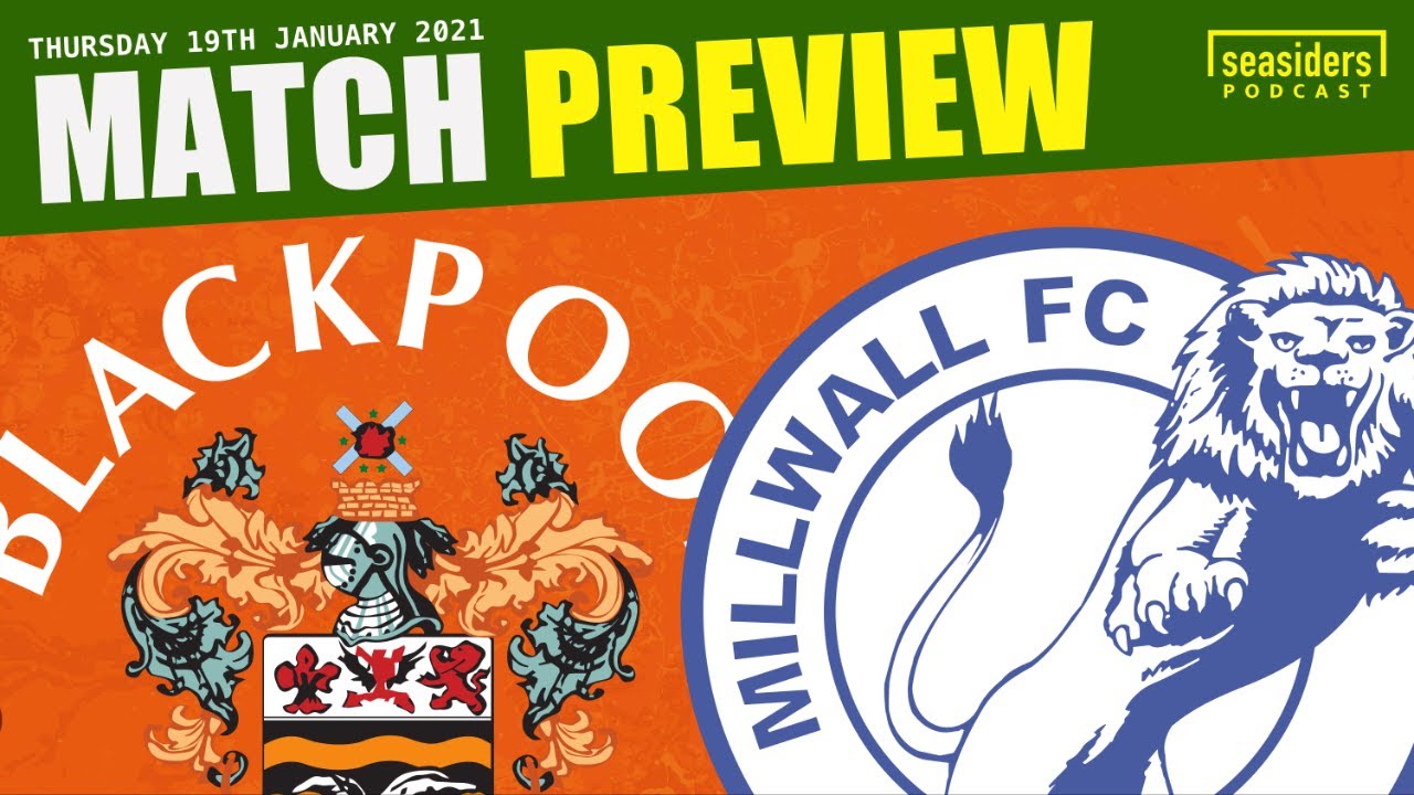 Blackpool v Millwall : PREVIEW - YouTube