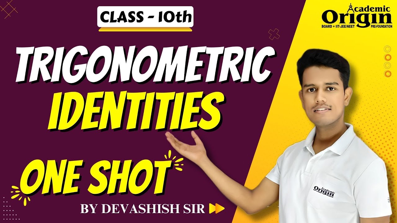 Trigonometric Identities | Class 10 | Maths by Devashish Sir # ...