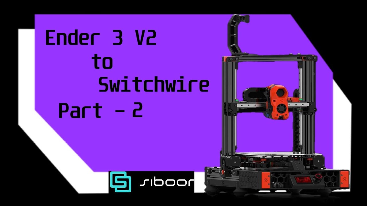 Voron Switchwire build! Siboor E3-SW EnderWire conversion kit - Part 2 - YouTube