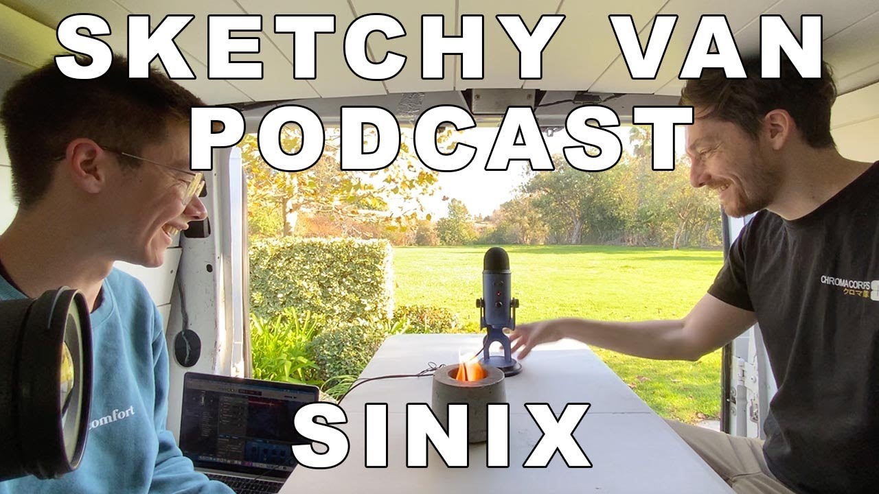 Sketchy Van Podcast #18 - Sinix - YouTube
