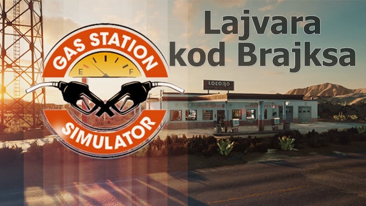 Gas Station Simulator / 1.dio / 1440p - YouTube