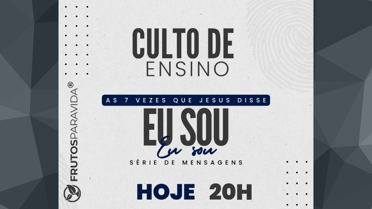 SERIE DE MENSAGENS - AS 7 VEZES QUE JESUS DISSE EU SOU - YouTube