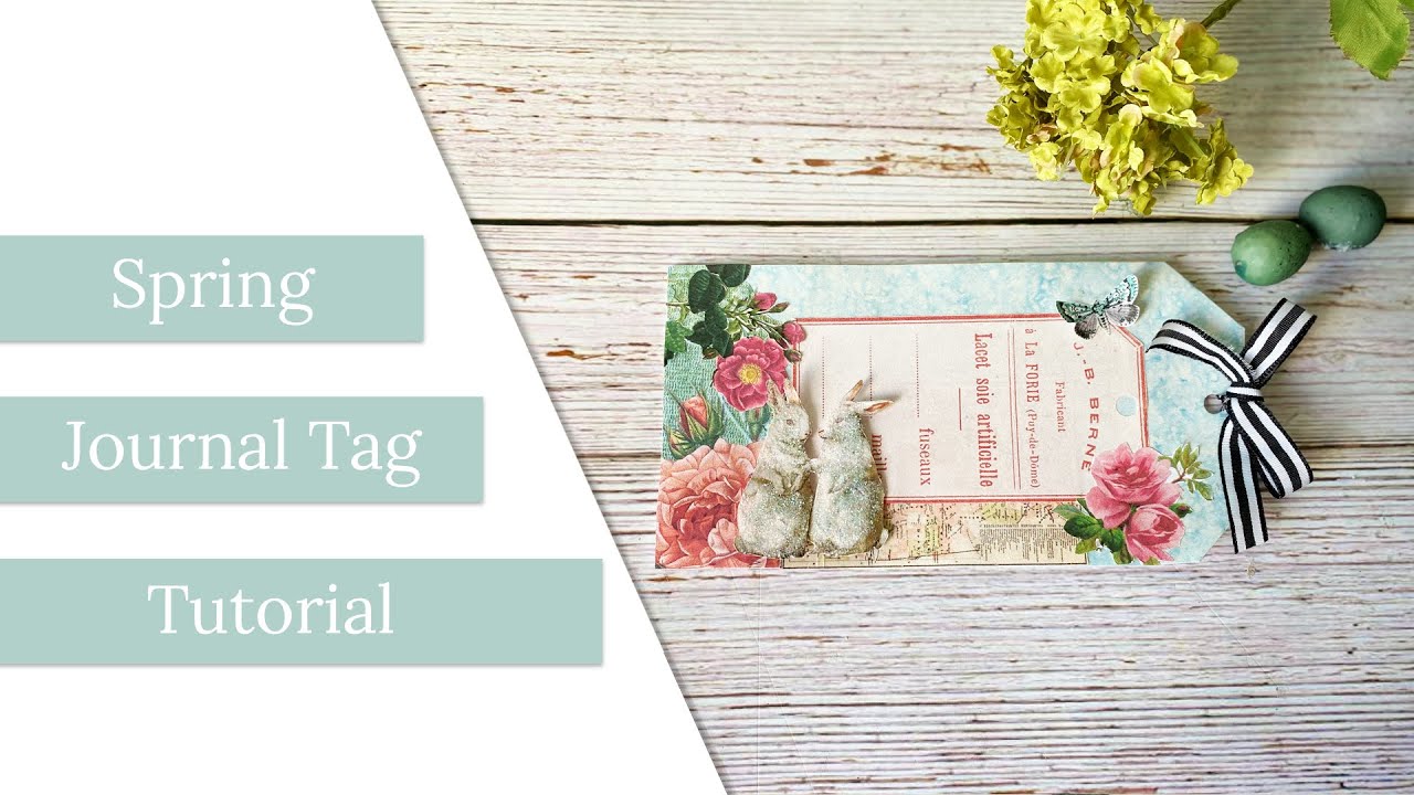 Spring Journal Tag Tutorial - YouTube