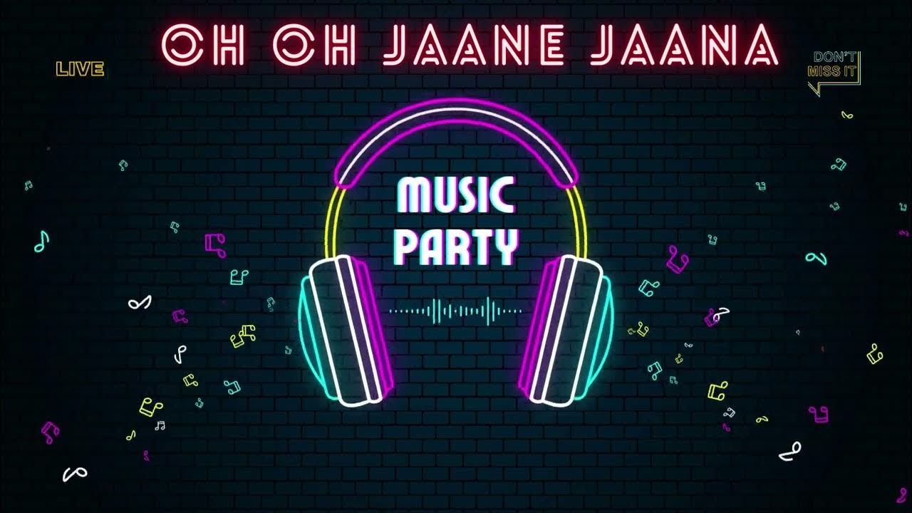 Oh Oh Jaane Jaana Youtube