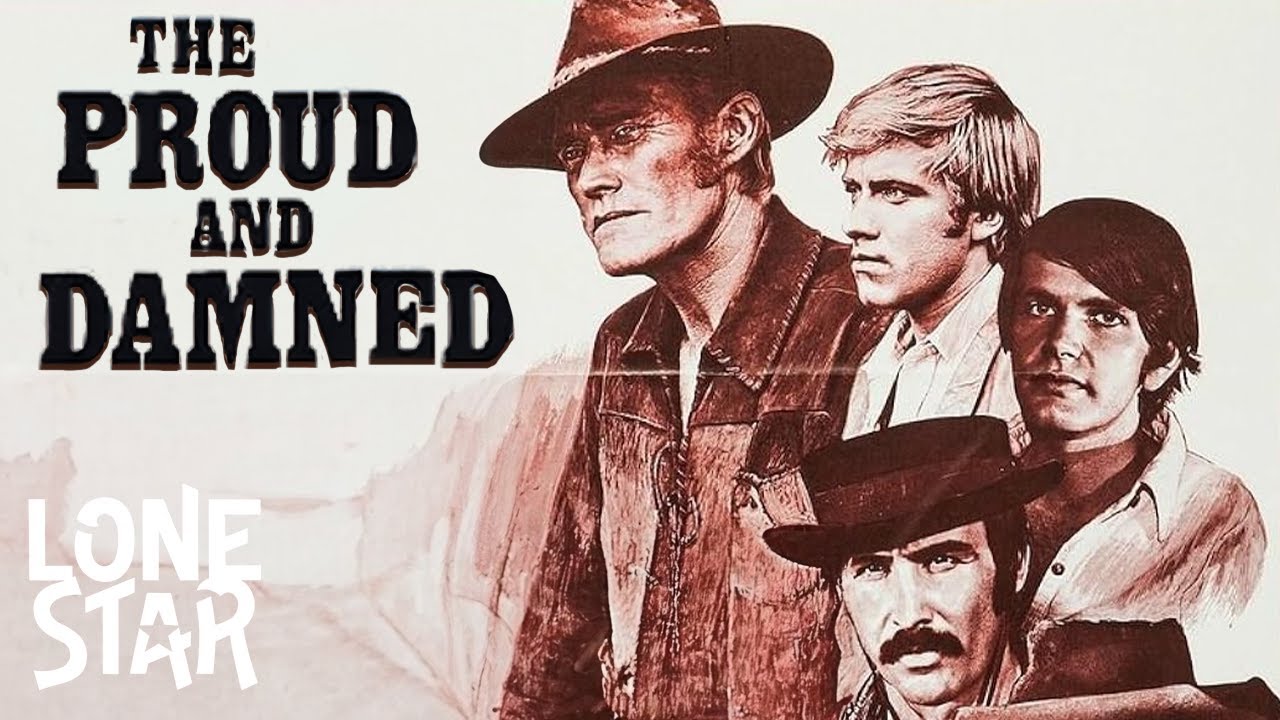 The Proud And Damned (1972) | FULL MOVIE | Chuck Connors & Cesar Romero ...